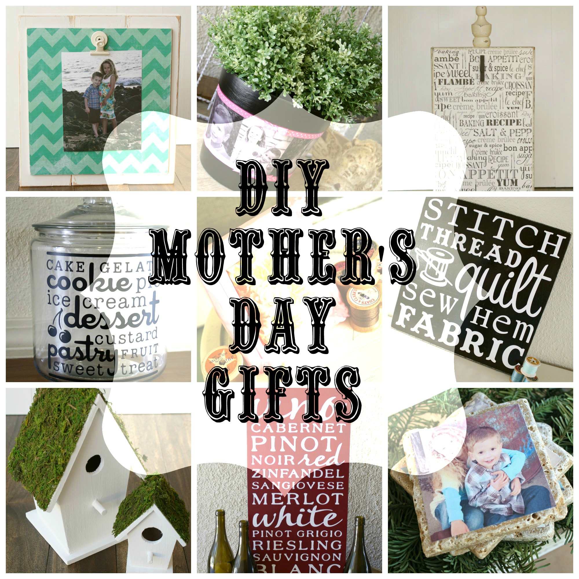DIY Mother s Day Gifts